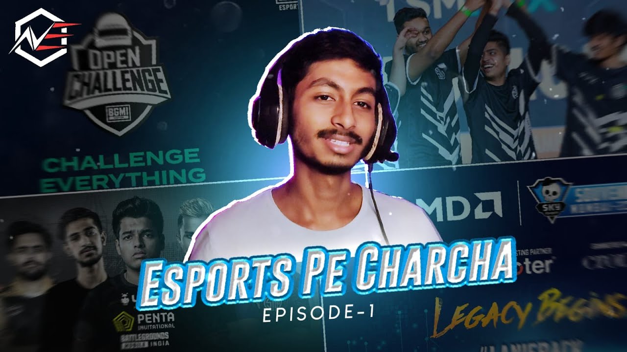 ESPORTS PE CHARCHA | EP 1 | NATIONAL ESPORTS INDIA - YouTube