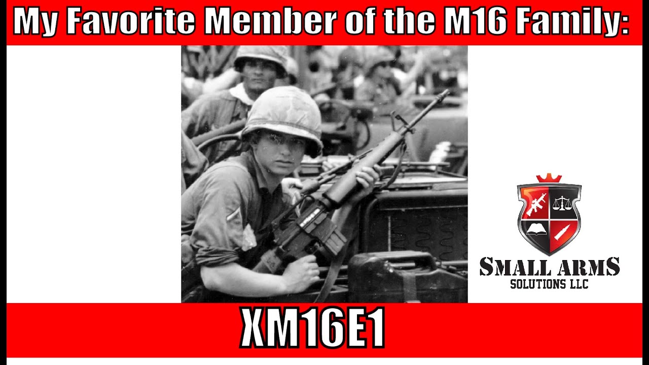 My Favorite Member of the M16 Family: the XM16E1 - YouTube