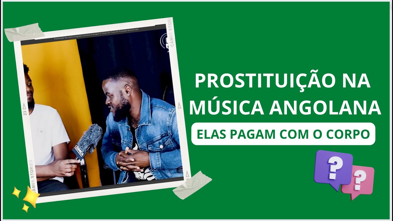 Prostituição Na Música Angolana: Cantoras Entregam O Corpo Em Troca De ...