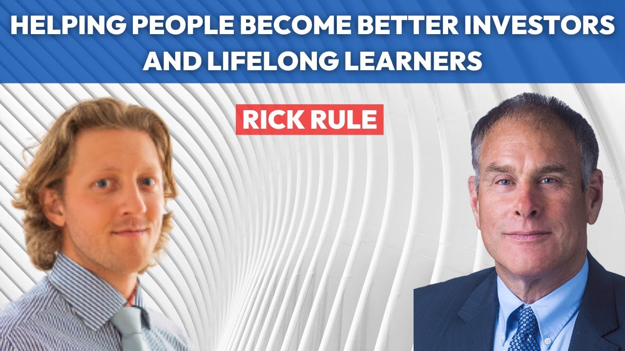 Helping People Become Better Investors and Lifelong Learners l Rick ...