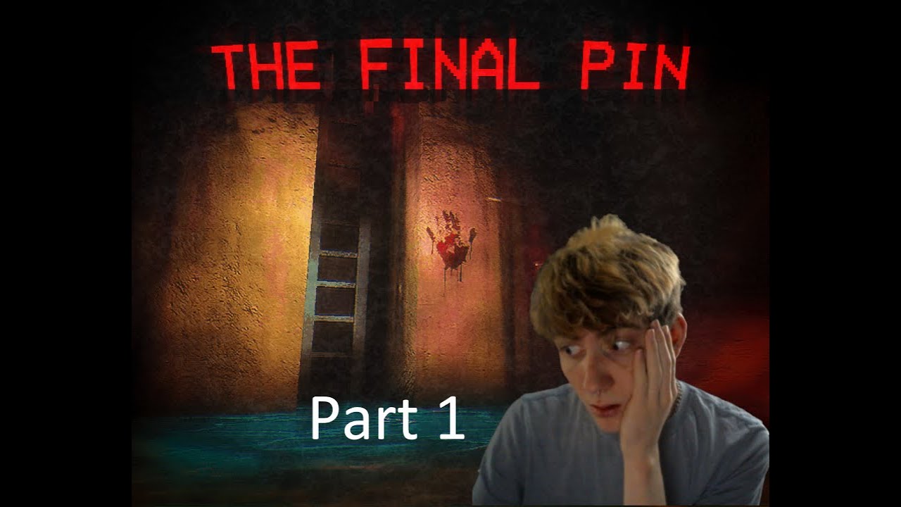 The Final Pin - Part 1 - YouTube