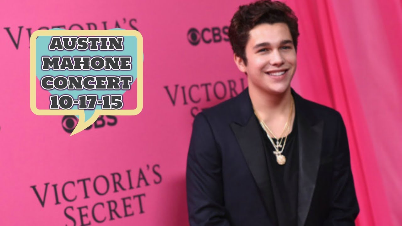 Austin mahone concert / 10/17/15 - YouTube