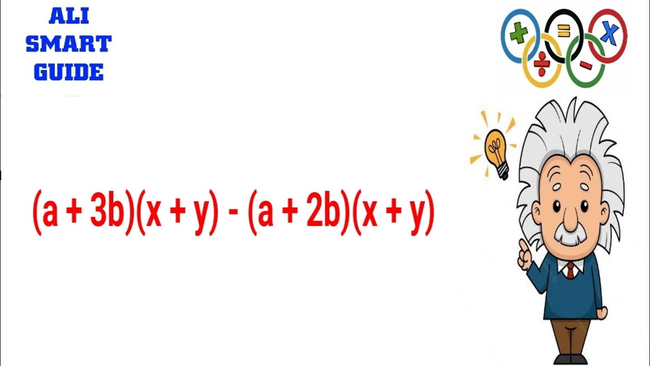 (a + 3b)(x + y) - (a + 2b)(x + y) - YouTube