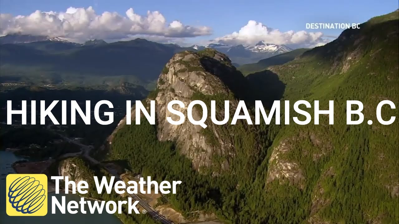 Hiking the Stawamus Chief Trail in B.C. - YouTube