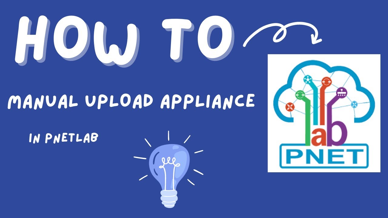 PNETLAB manual appliance upload - YouTube