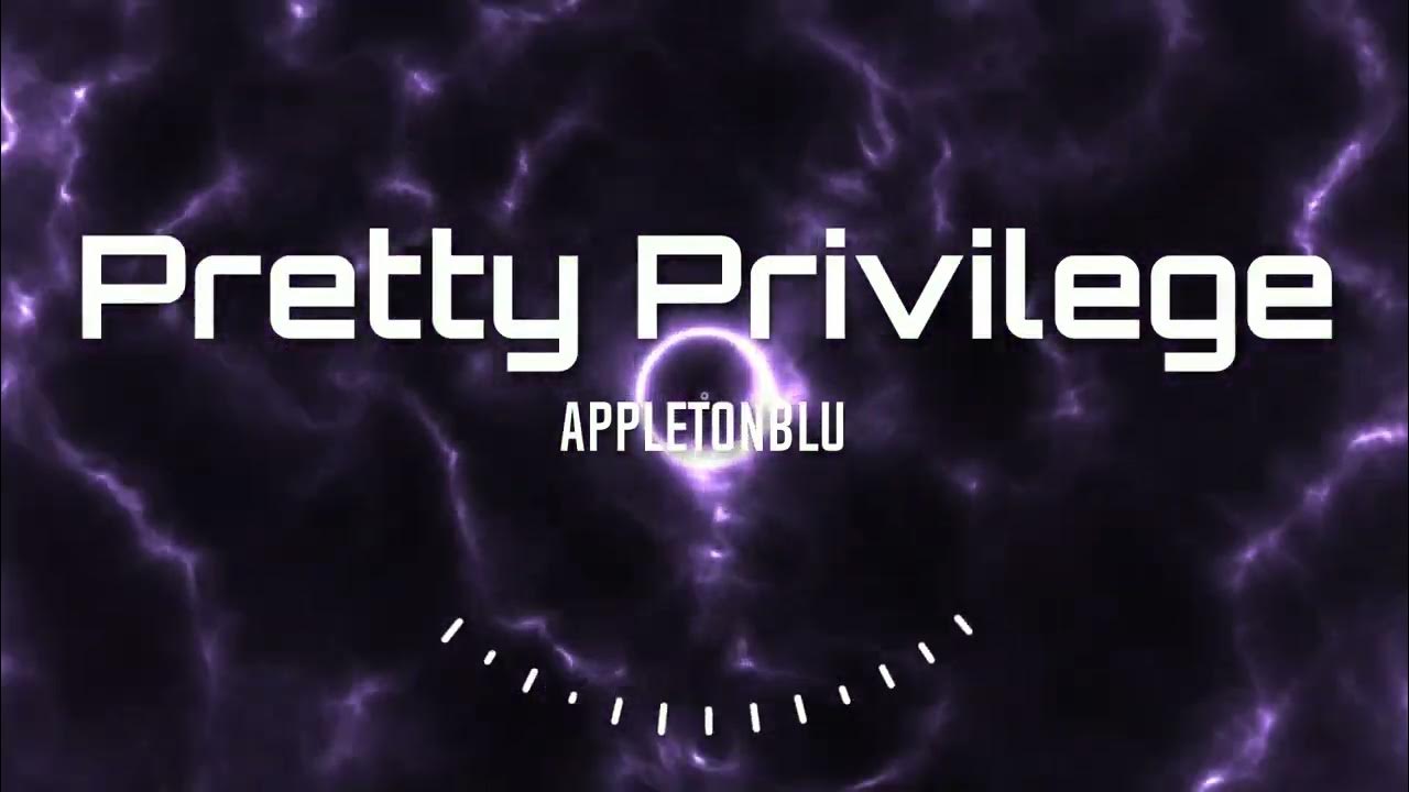 Pretty Privilege - YouTube