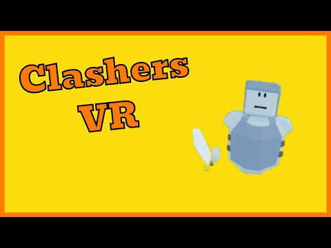 Army of AI Dummies Try to Kill Me in Clashers VR - YouTube