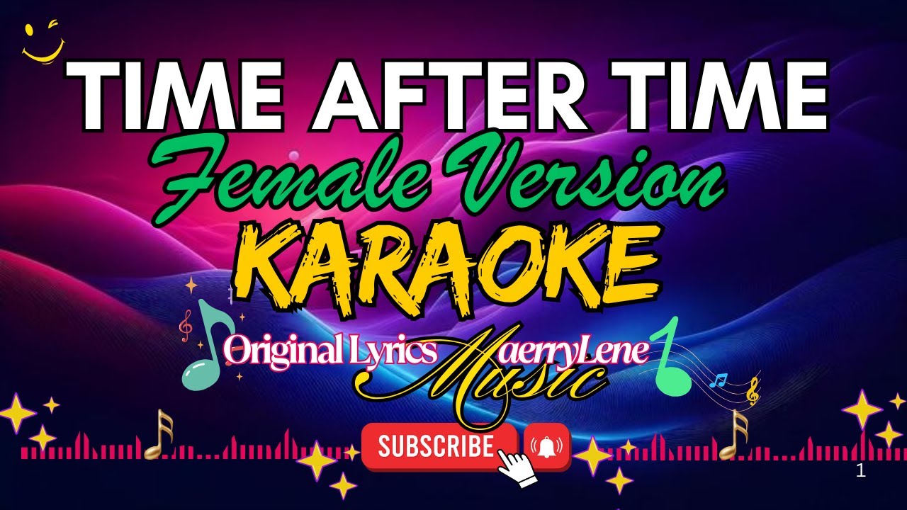 🎵 Time After Time - Female Version (Karaoke) Timeless Classic Love Song ...