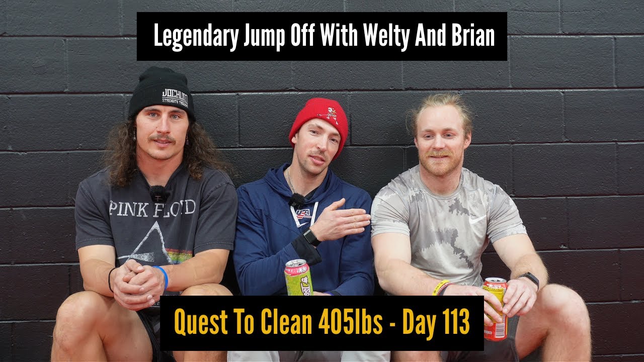 Quest To Clean 405 Day 113: Legendary Jump Off With Welty And Brian ...