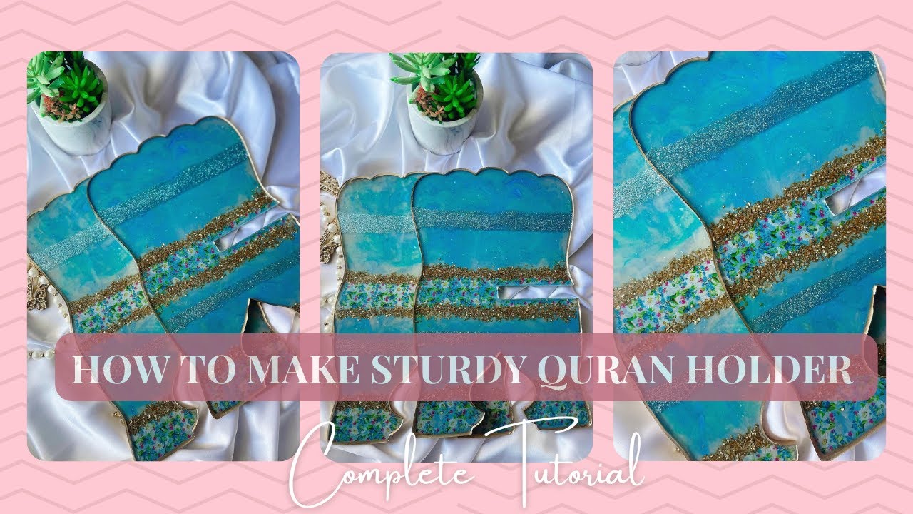 HOW TO MAKE STURDY QURAN HOLDER FROM START TO FINISH | STEP BY STEP ...