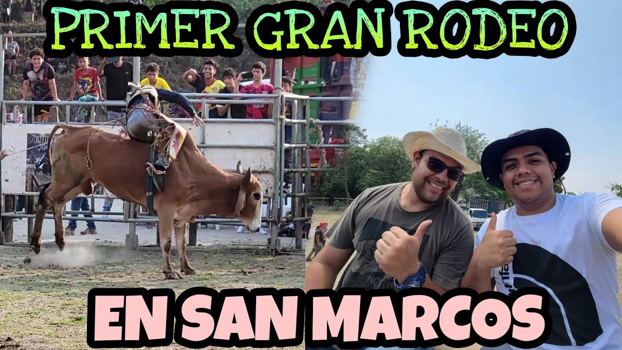 ASI ES UN RODEO EN EL SALVADOR | EL PRIMER RODEO EN SAN MARCOS - YouTube