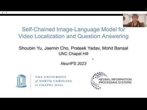 [NeurIPS 2023] Self-Chained Image-Language Model for Video Localization and Question Answering ...