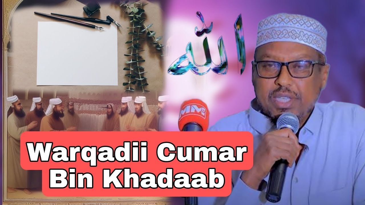 Warqadii Cumar Bin Khadaab Cajabta Badneed || Muxaadaro || Sh Mustafe ...