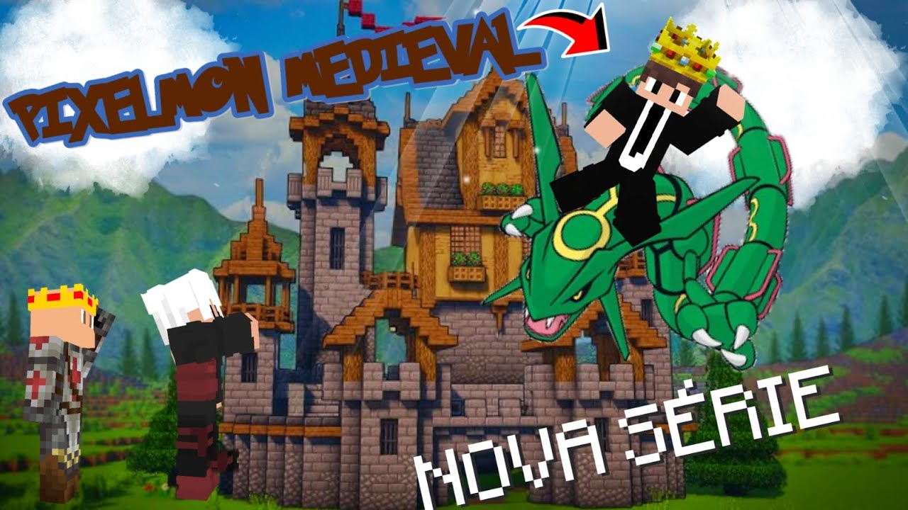 EU VOU ME TORNAR O REI DOS DRAGÕES NO PIXELMON MEDIEVAL - YouTube