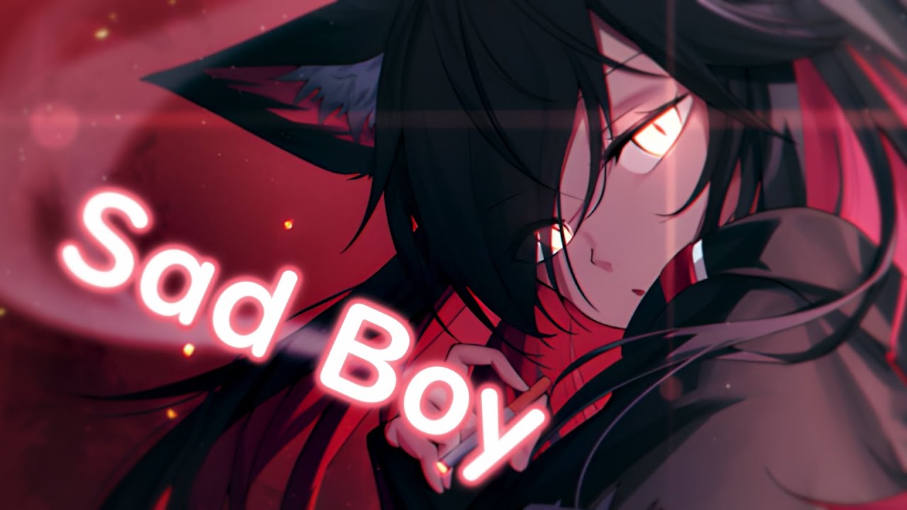 NightCore - Sad Boy - (Lyrics) - YouTube