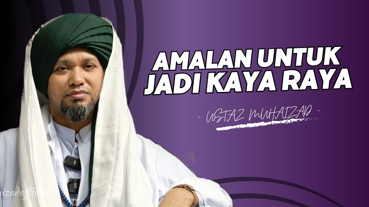 Amalan Untuk Jadi Kaya Raya - YouTube