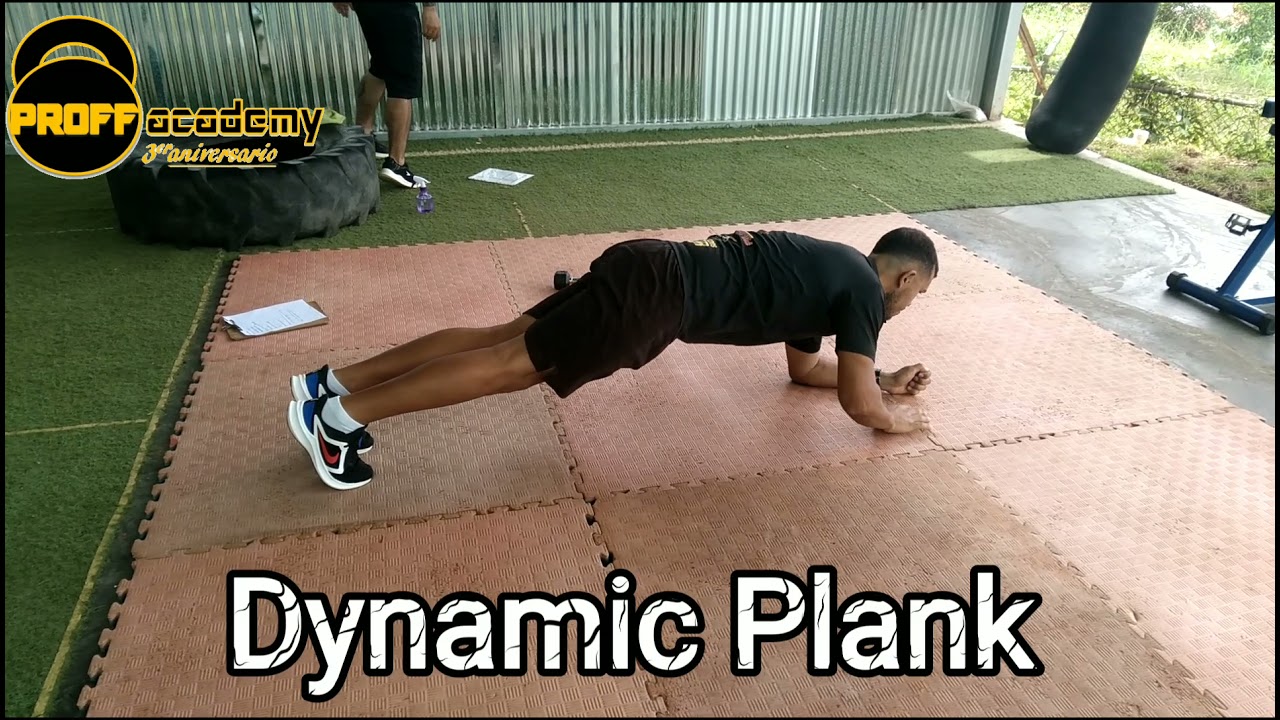 Dynamic plank, ejercicios PROFFacademy - YouTube