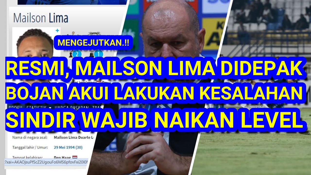 😱RESMI, Mailson Lima DIDEPAK, Asing Baru, Bojan Hodak Akui Kesalahan, Sindir Naikan Level - YouTube