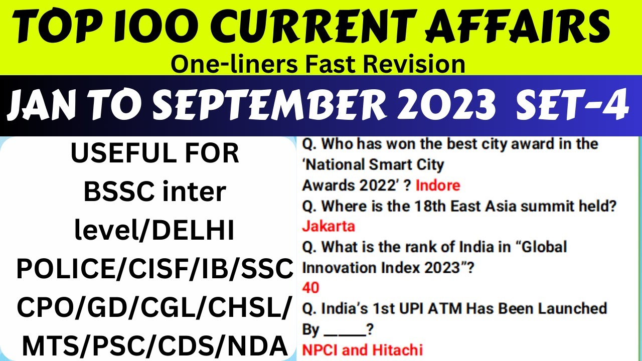 TOP 100 CURRENT AFFAIRS, JAN TO SEPT 2023, SET - 4 #currentaffairs2023 ...