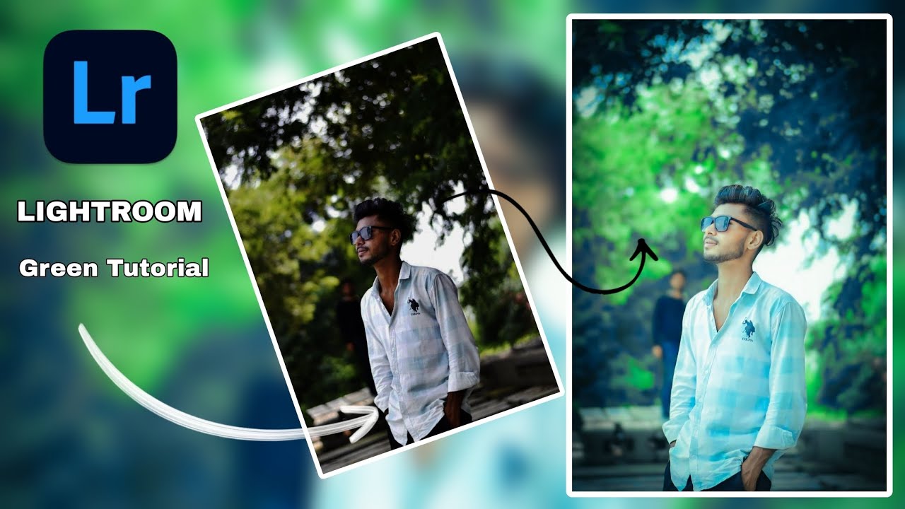 Lightroom Photo Editing | Lightroom Colour Grading tutorial lightroom photo editing green ...