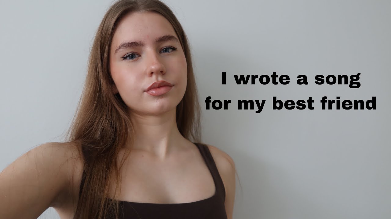 a song to my best friend (“Home” by me) - YouTube