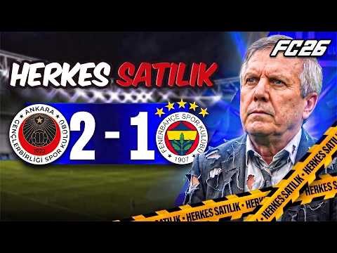 ŞOK YENİLGİ , HERKESİ SATIYORUZ ! FC 26 FENERBAHÇE HERKES SATILIK REBUILD
