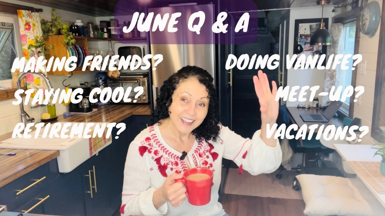 June Q & A: Meet-up? Retirement? Doing Van-life? And more! - YouTube