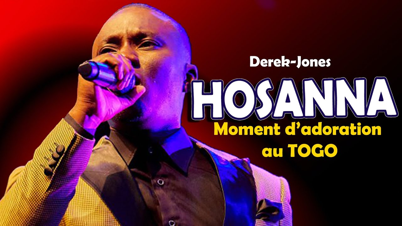 HOSANNA Worship time Tu es saint & c'est toi Derek Jones - YouTube