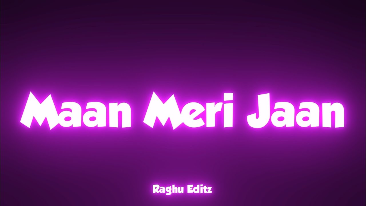 Maan Meri Jaan ️ Song Black Screen Status King Song Status Black