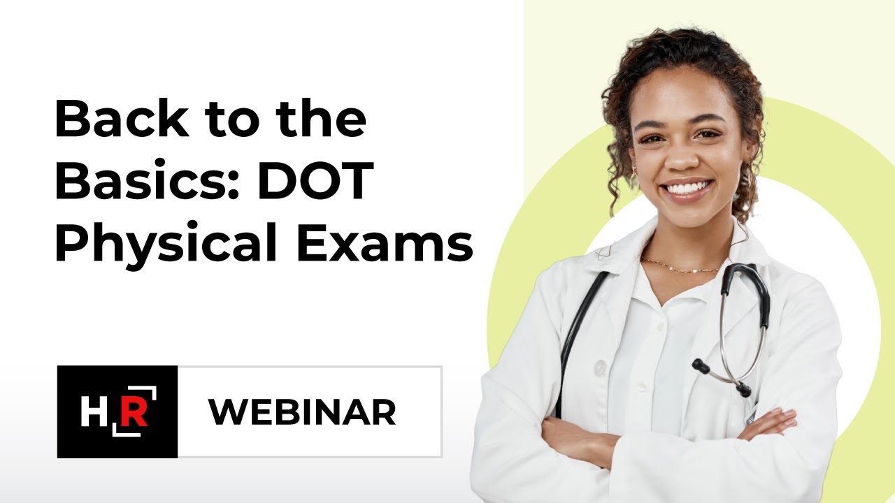 Back to the Basics: DOT Physical Exams - YouTube