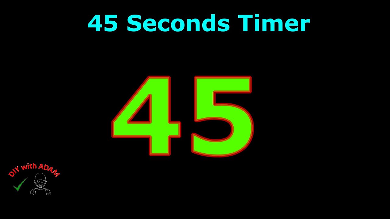 45 Seconds Timer | Digital Clock | 45 Seconds Alarm | 45 Seconds ...