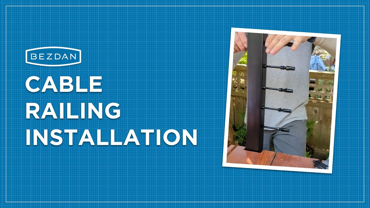 Bezdan Cable Installation Video: Fascia Mount Posts and Through-Post ...