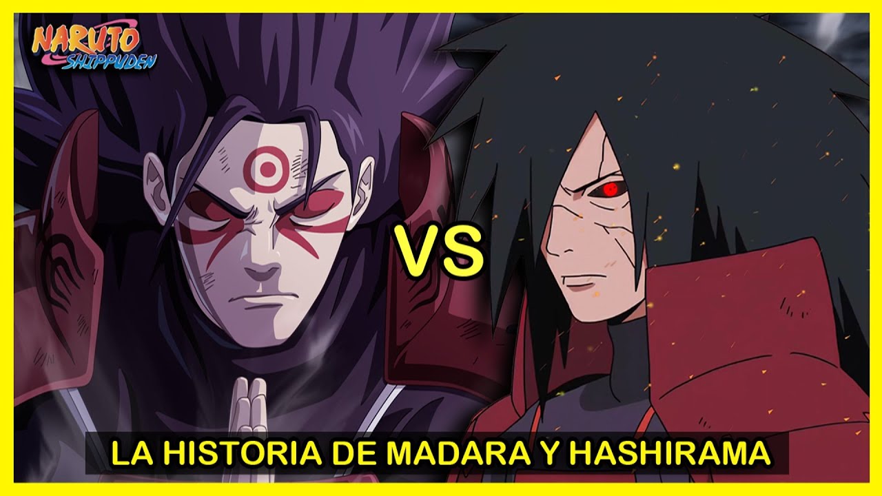 Te Resumo la Historia Completa de Madara vs Hashirama | Naruto ...