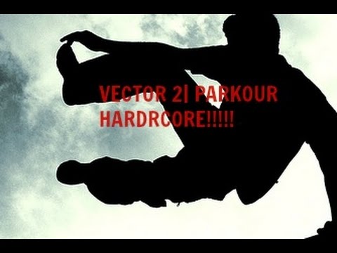 VECTOR 2 |PARK CORE HARDCORE!! - YouTube