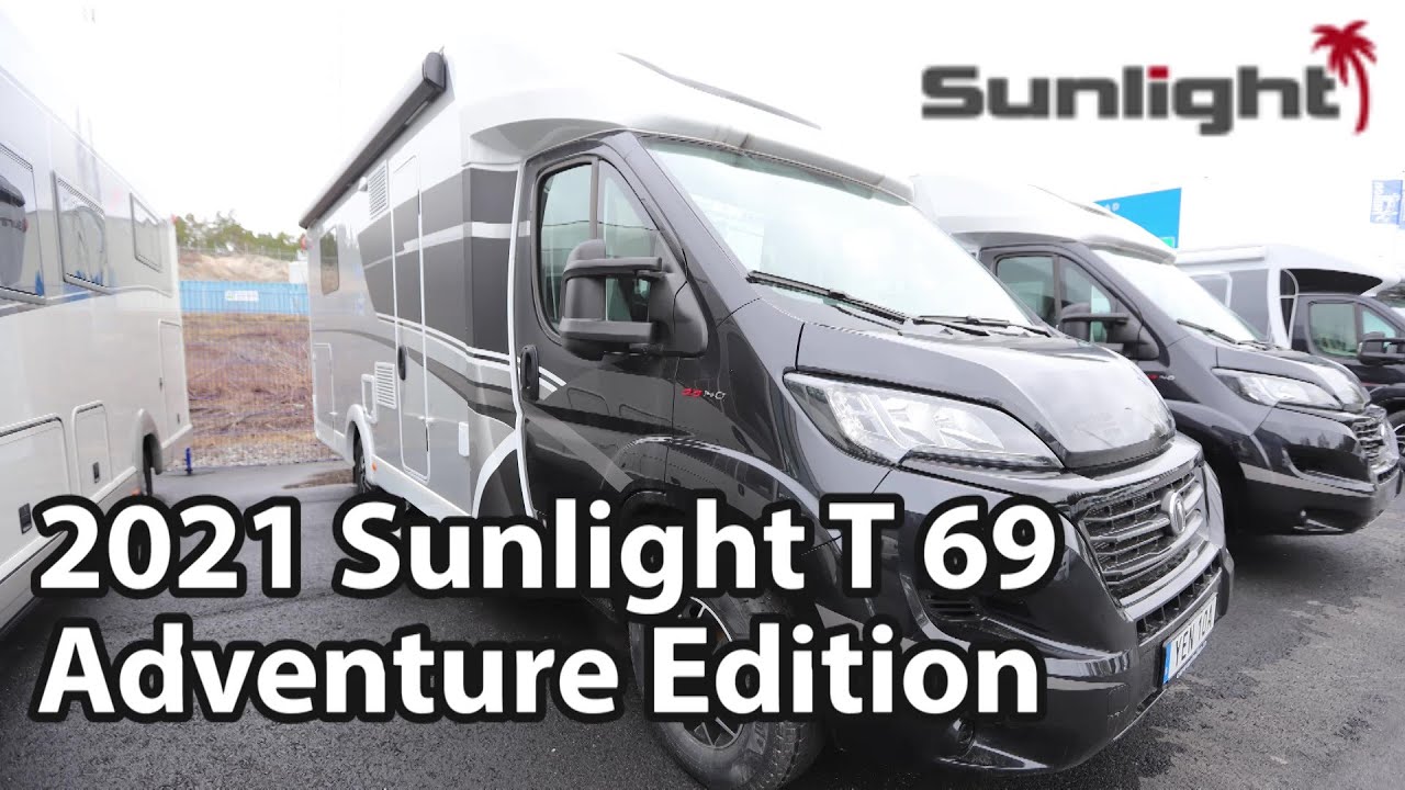 Sunlight T 69 L Adventure Edition 2021 Motorhome 7,40 m - YouTube