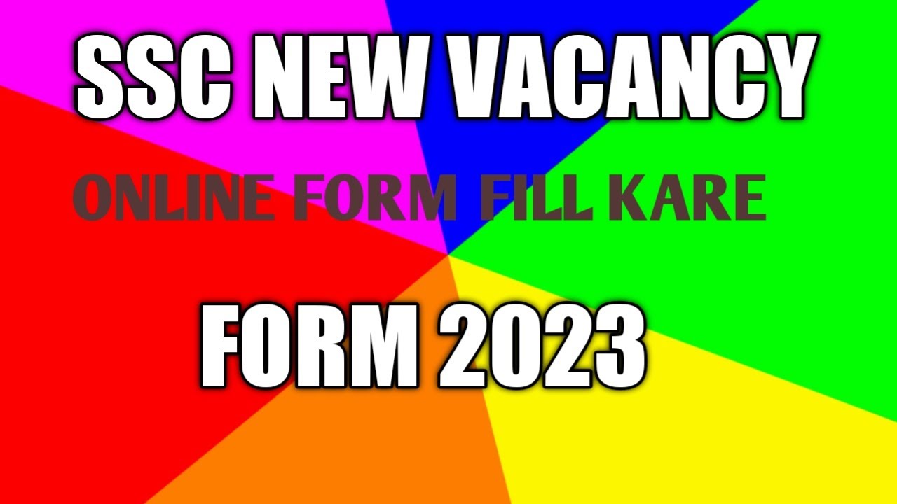 SSC FORM FILL UP 2023| HOW TO FILL SSC FORM 2023| SSC KA FORM KAISE ...