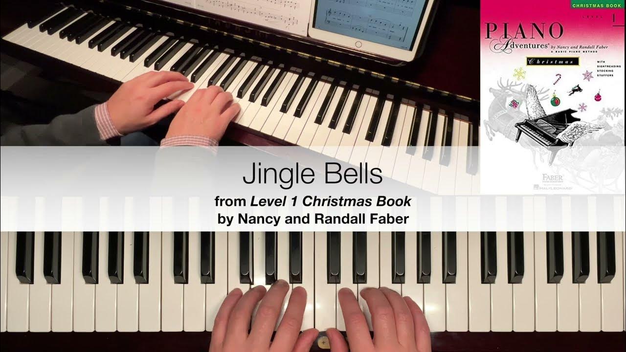 Jingle Bells - Level 1 (Piano Adventures Christmas Book) - YouTube