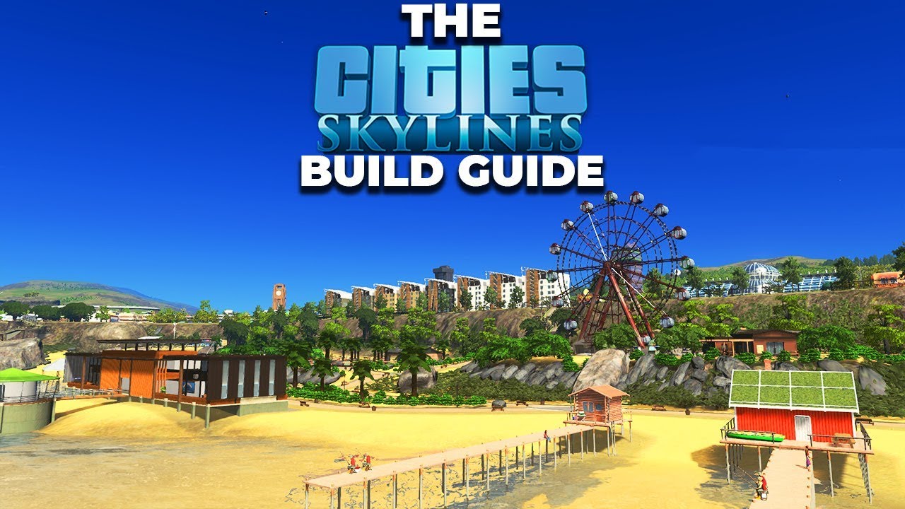 Decorating The Beach! - The Cities Skylines Build Guide [Tutorial Lets ...
