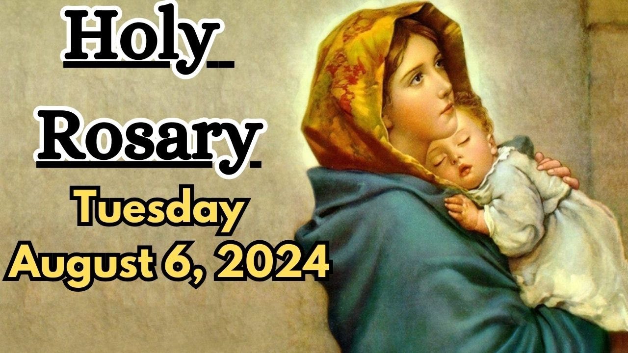 Holy Rosary, Tuesday August 6, 2024 | Let's Pray Holy Rosary #rosary # ...