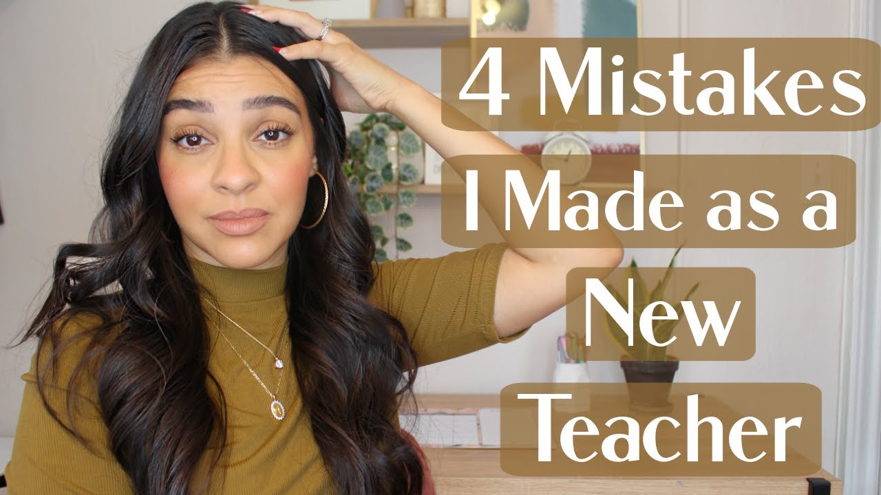 Mistakes I Made as a New Teacher - YouTube