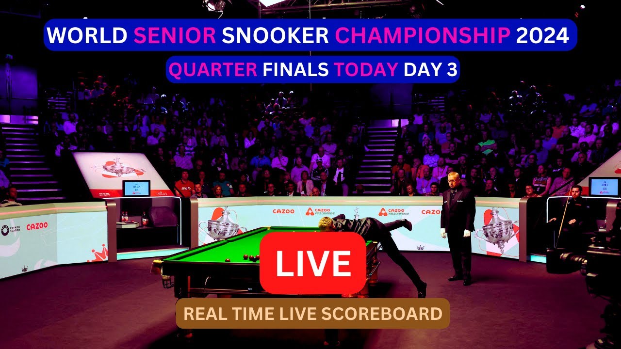 2024 World Senior Snooker Championship LIVE Score UPDATE Today Quarter ...