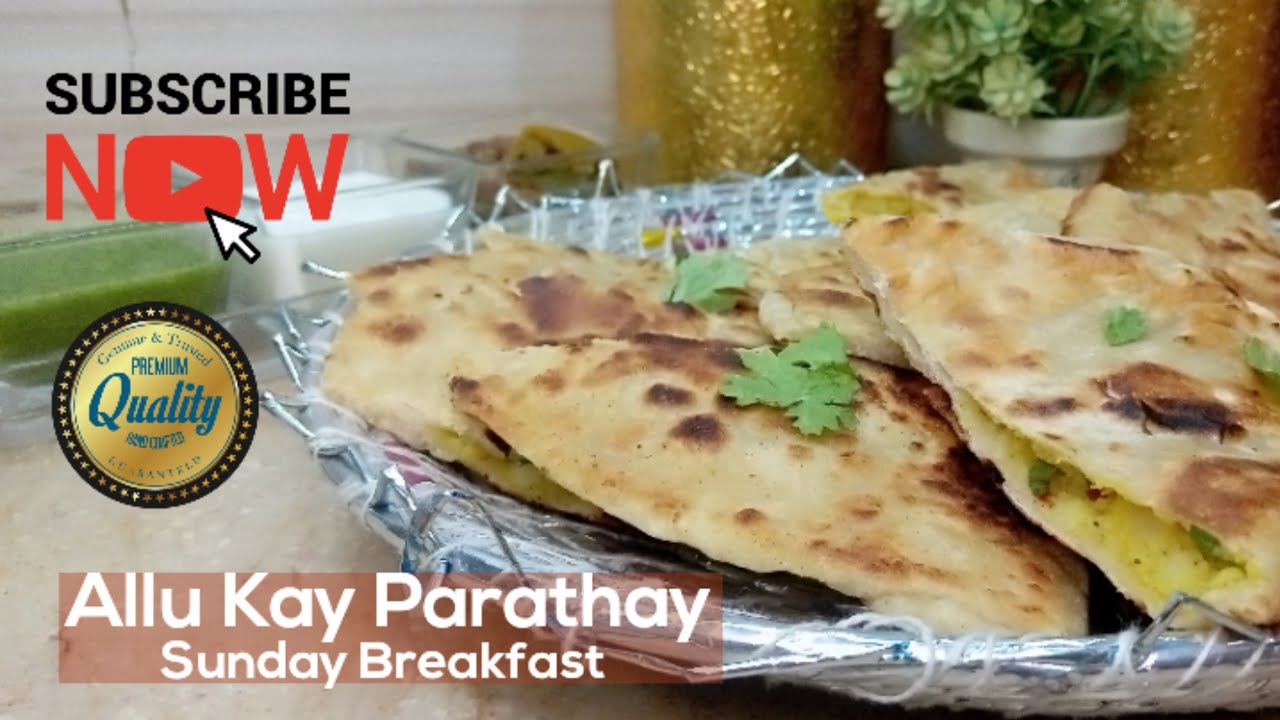 How to Make Allu Kay Parathay: The Ultimate Sunday Breakfast Recipe For ...