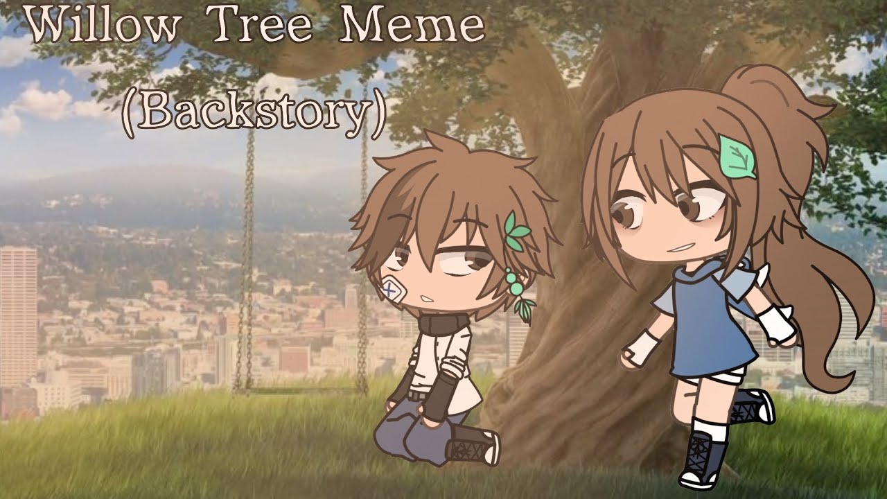~Willow Tree Meme~|Silvia ve Keith Backstory|Gacha Life - YouTube