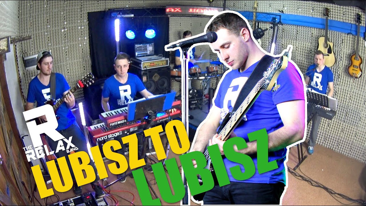 The Relax Band - Lubisz to Lubisz (Disco Live Cover) PRÓBA 2016 - YouTube