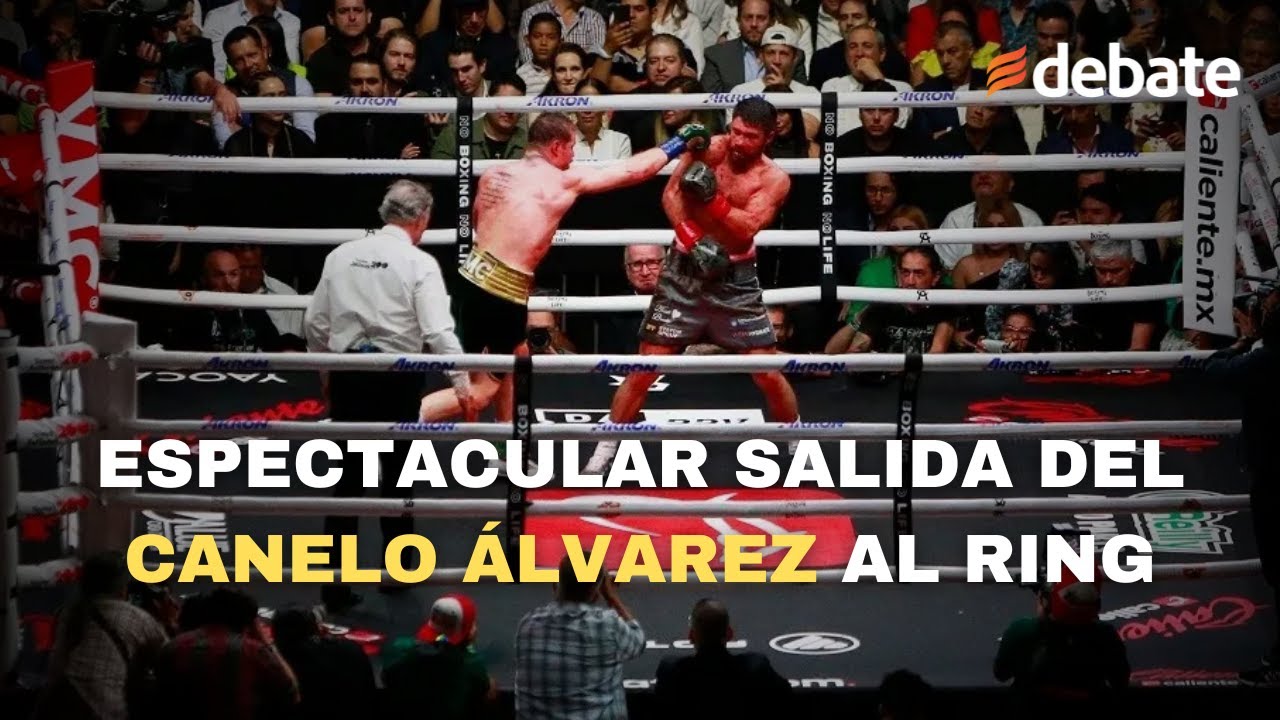 Espectacular Salida al Ring del Canelo Álvarez - YouTube