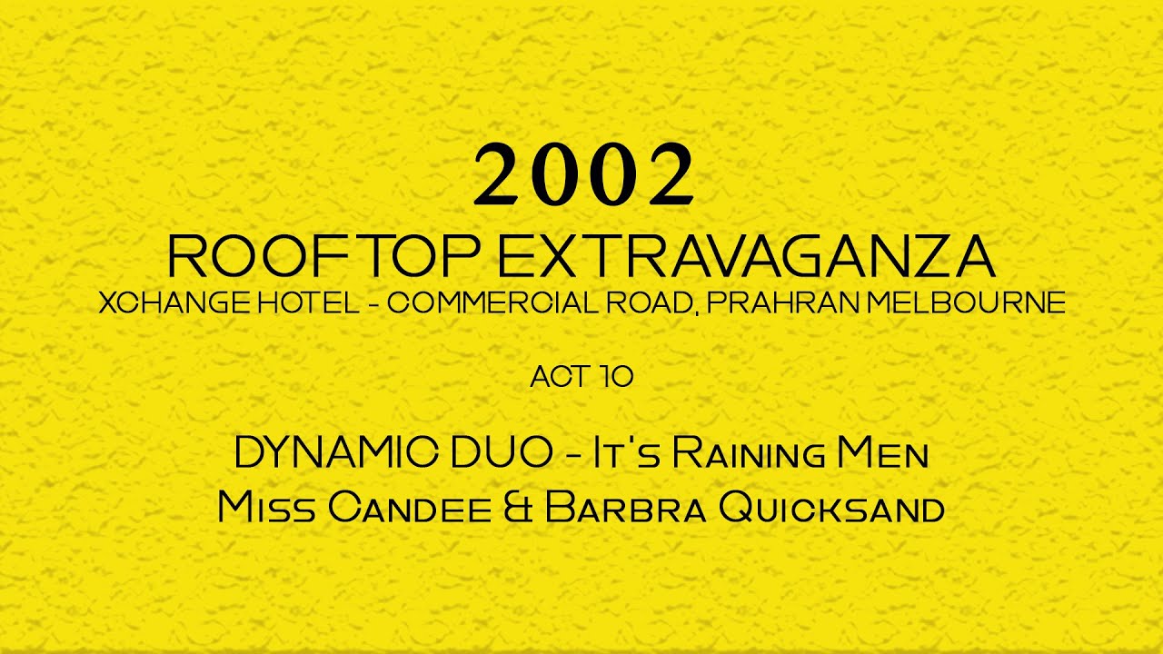 Extravaganza 2002 - (10) - Dynamic Duo It's Raining Men - YouTube