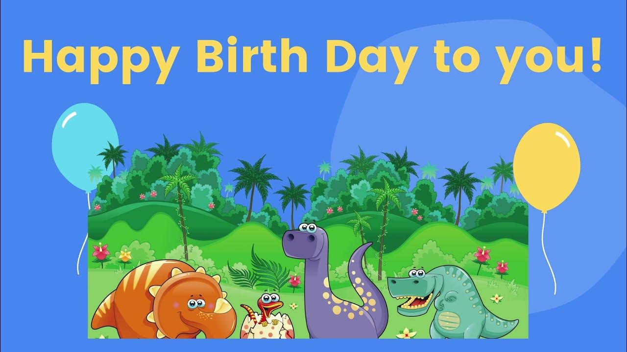 Happy Birthday Song With Dinosaurs! - YouTube