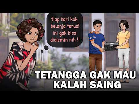 Emak-Emak Ga Mau Kalah Saing, Tetangganya Beli Apa Dia Harus Punya yang Lebih Mahal #animasidrama