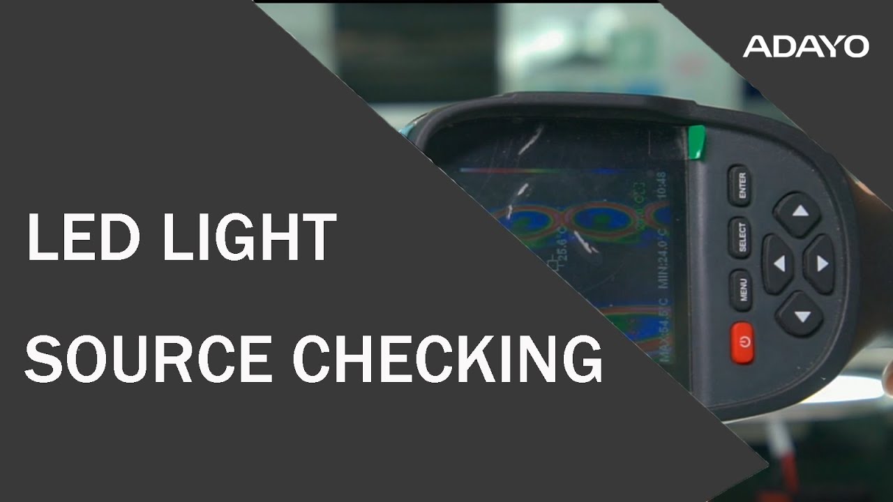 LED light source checking | ADAYO lighting LED downlight manufacturer ...