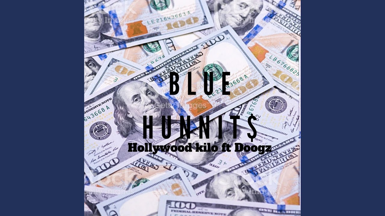 Blue Hunnits (feat. Doogz) - YouTube Music